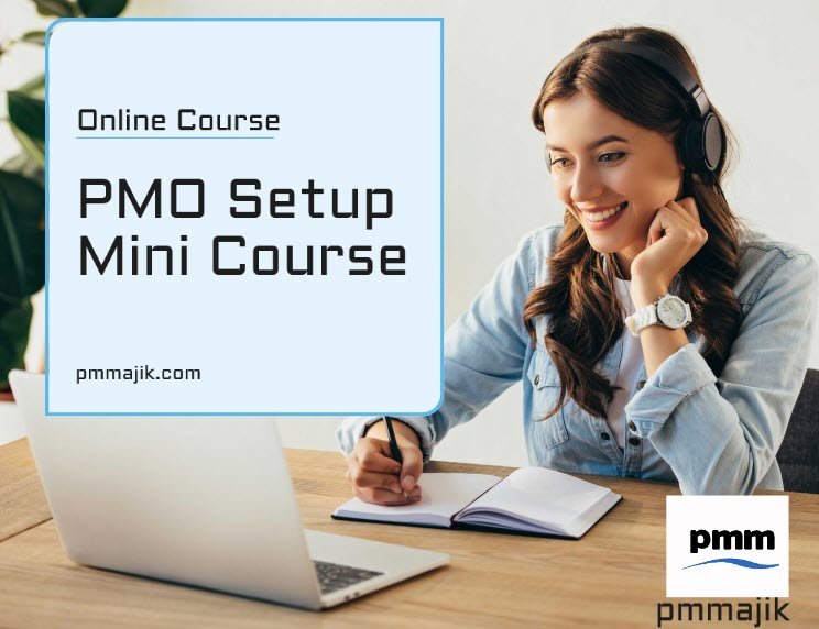 PMO set-up mini course - PM Majik Members Area PMO set-up mini course - PM Majik Members Area