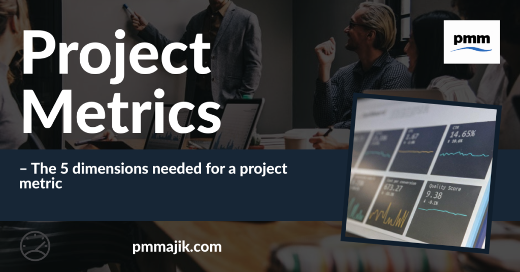 5-Dimensions-Needed-Project-Metric - PM Majik