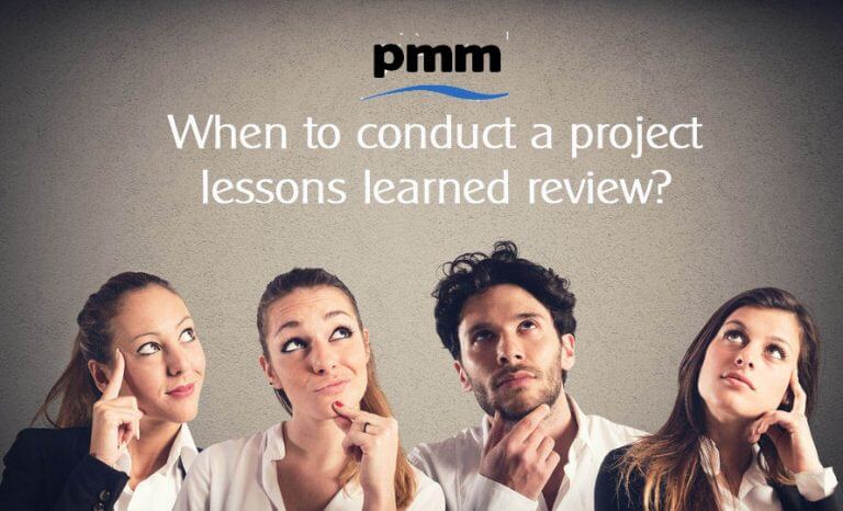 When to conduct a project lessons learned review - PM Majik