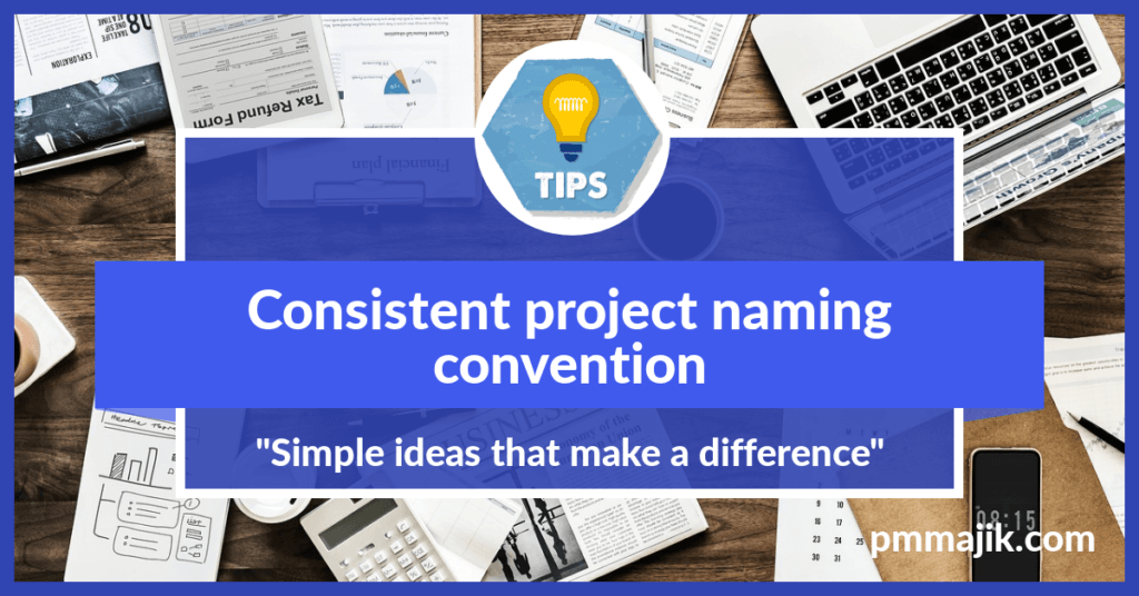 Consistent-project-naming-convention - PM Majik Consistent-project-naming-convention - PM Majik