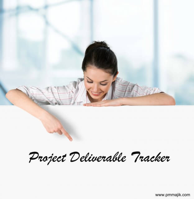 Project Deliverable Tracker (the fields you need) - PM Majik