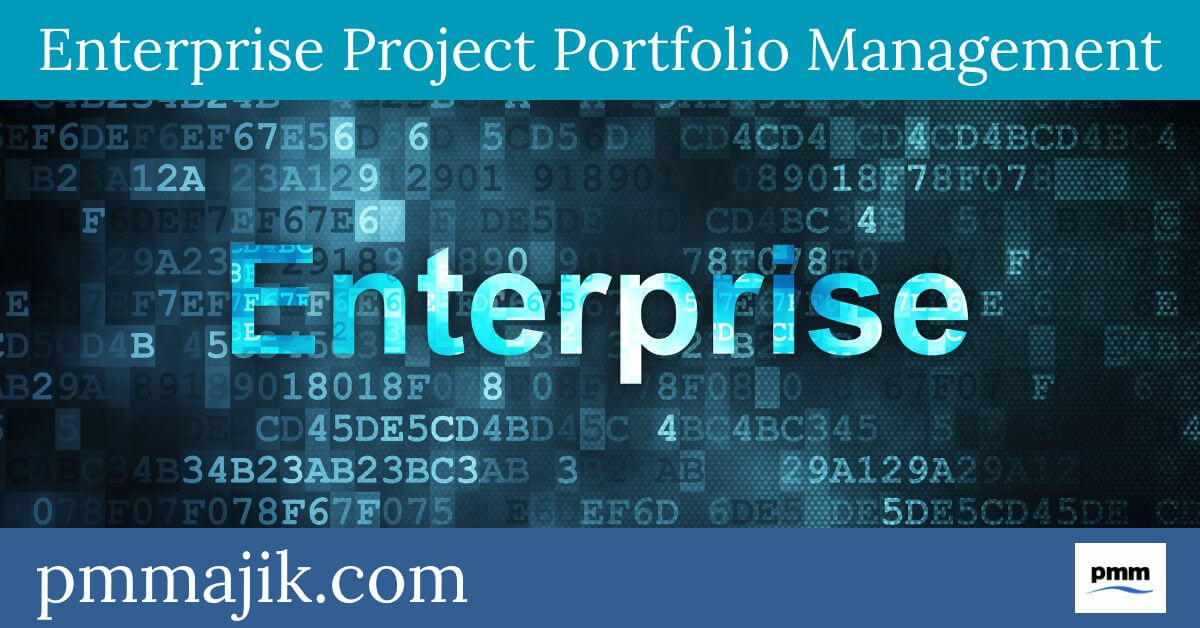 Enterprise-Project-Portfolio-Management - PM Majik Enterprise-Project-Portfolio-Management - PM Majik