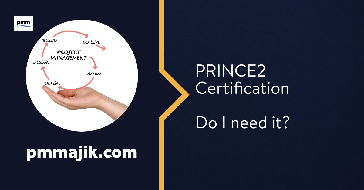 PRINCE2 Certification Do I Need It 