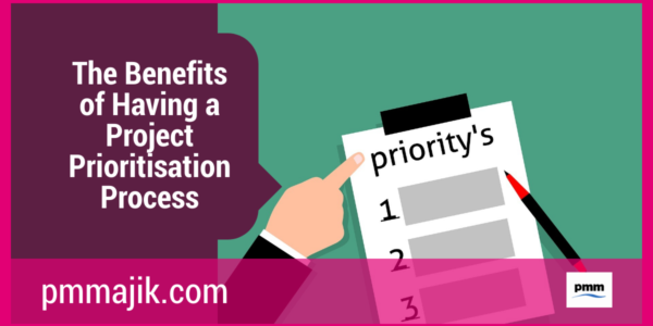 The Benefits of Having a Project Prioritisation Process