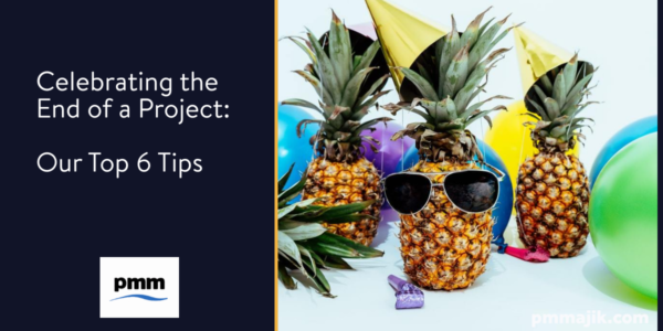 Celebrating the End of a Project – Our Top 6 Tips