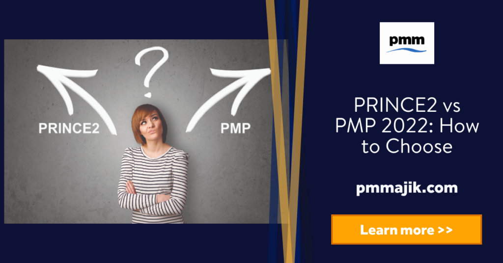 PRINCE2 or PMP 2022 - PM Majik
