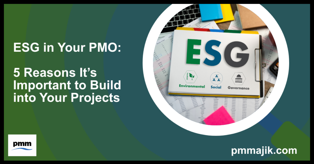 5-Reasons-Build-ESG-Into-Project - PM Majik