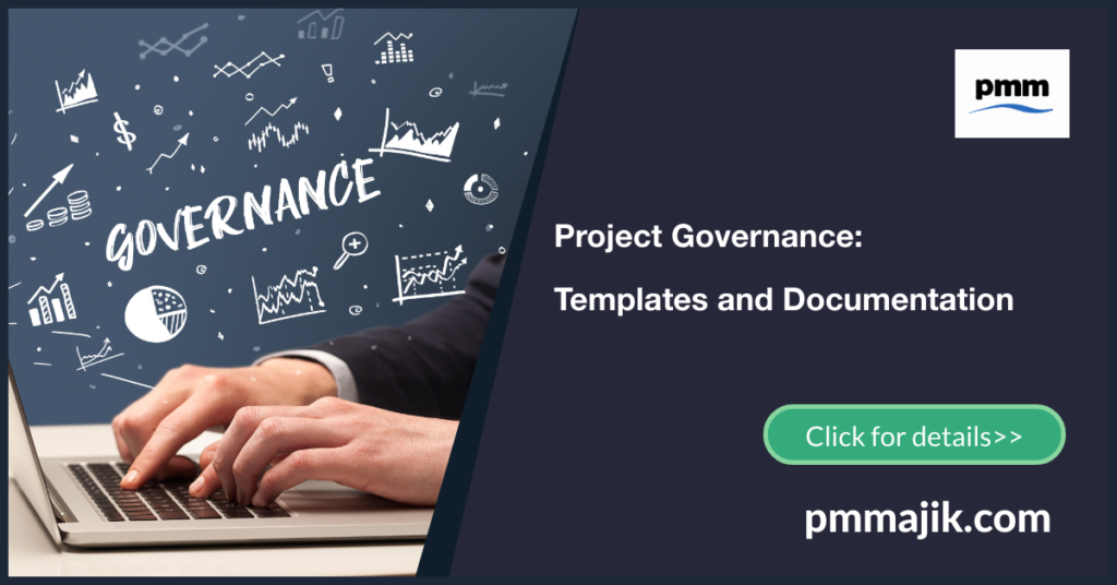 Project Governance and Templates - PM Majik